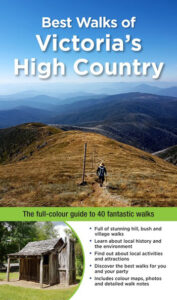 Best Walks of Victorias High Country - Maps, Books & Travel Guides