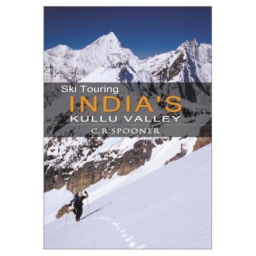Ski Touring India's Kulla Valley - Maps, Books & Travel Guides