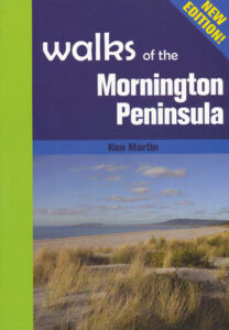 Walks of the Mornington Peninsula - Maps, Books & Travel Guides