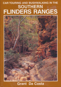 Car Touring and Bushwalking in the Southern Flinders Ranges - Maps ...